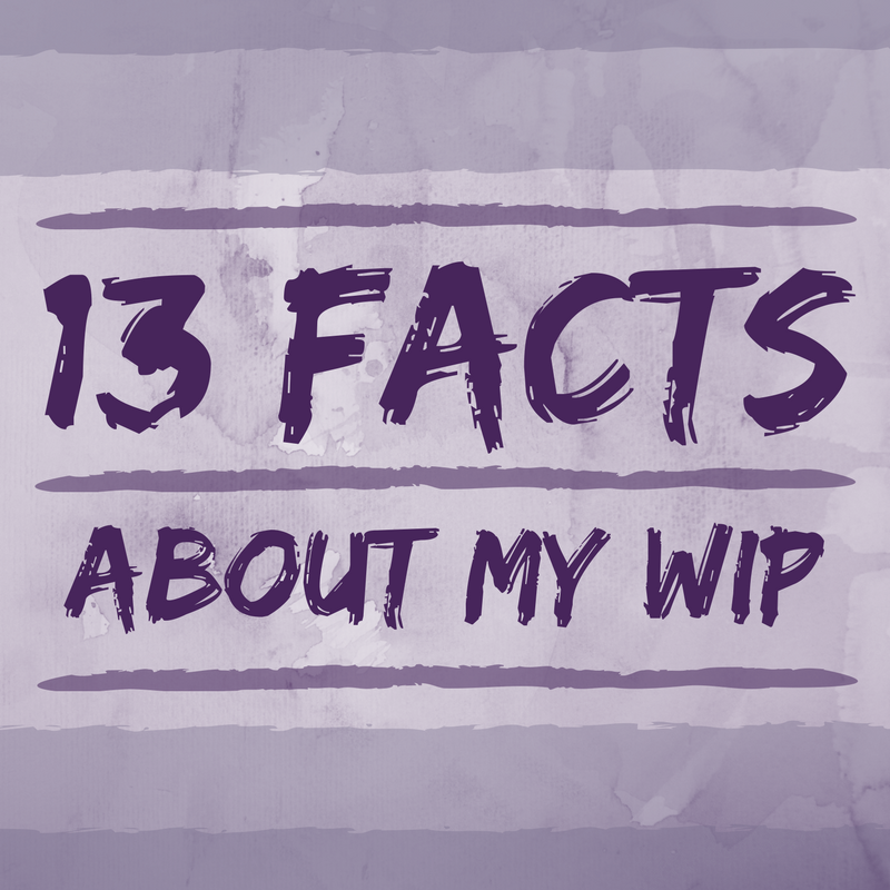 13 Facts About My WIP – Joanna Maciejewska